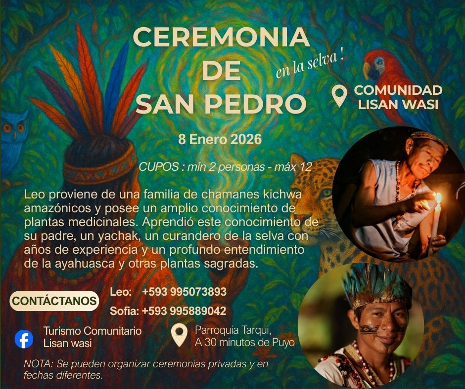 Ceremonia de San Pedro - Wuachuma, 1 day, Puyo, Ecuador